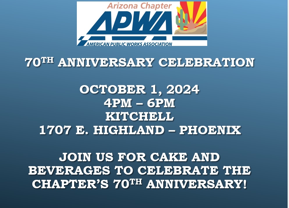APWA 70th Anniversary – APWA Arizona Chapter